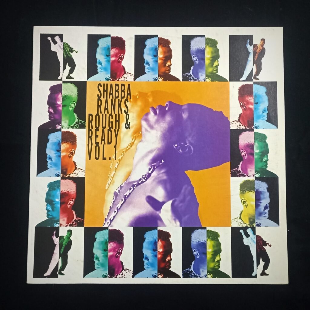 Shabba Ranks - Rough & Ready Vol. 1 | Nave Mãe Discos